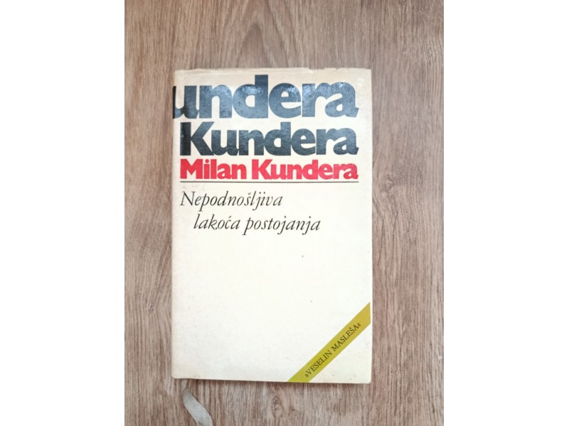 Knjiga MILAN KUNDERA-Nepodnosljiva lakoca postojanja