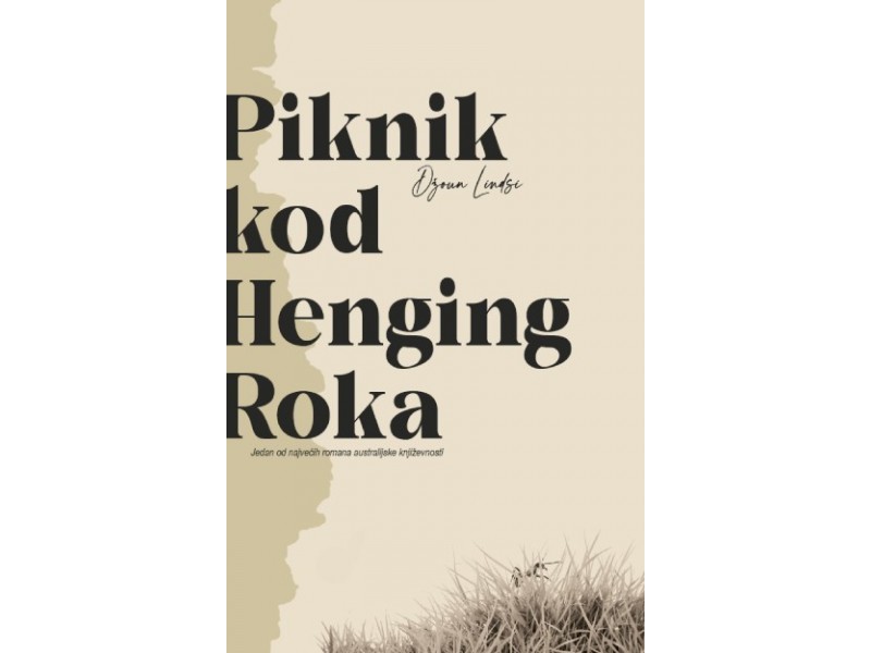 Piknik kod Henging Roka - Džoun Lindsi NOVO!!!