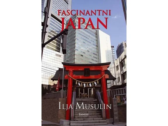 Fascinantni japan - Ilja Musulin