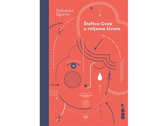 Štefica Cvek u raljama života - Dubravka Ugrešić
