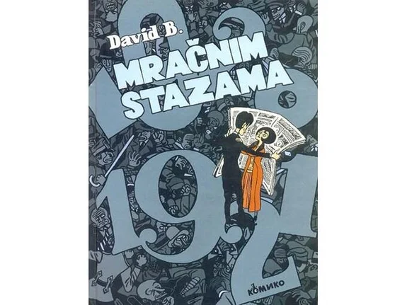 Mračnim stazama - David B.
