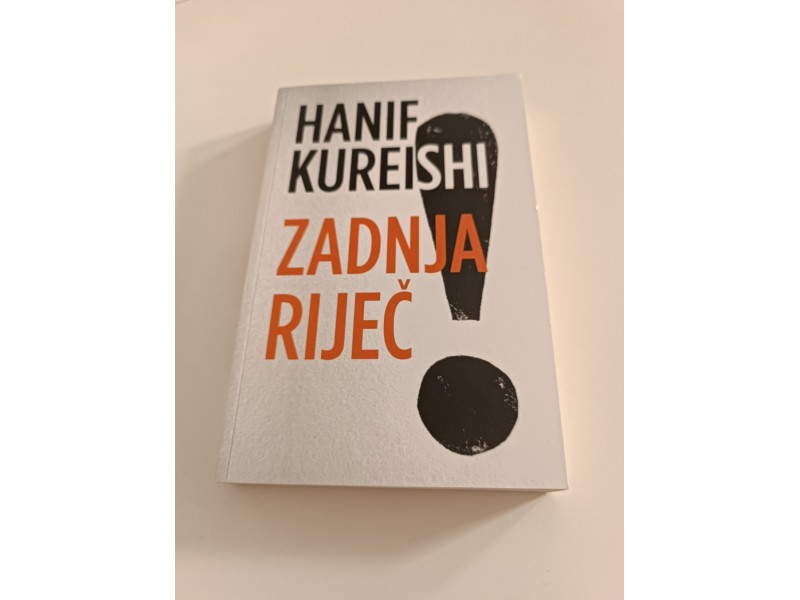 Zadnja rijec Hanif Kurejsi