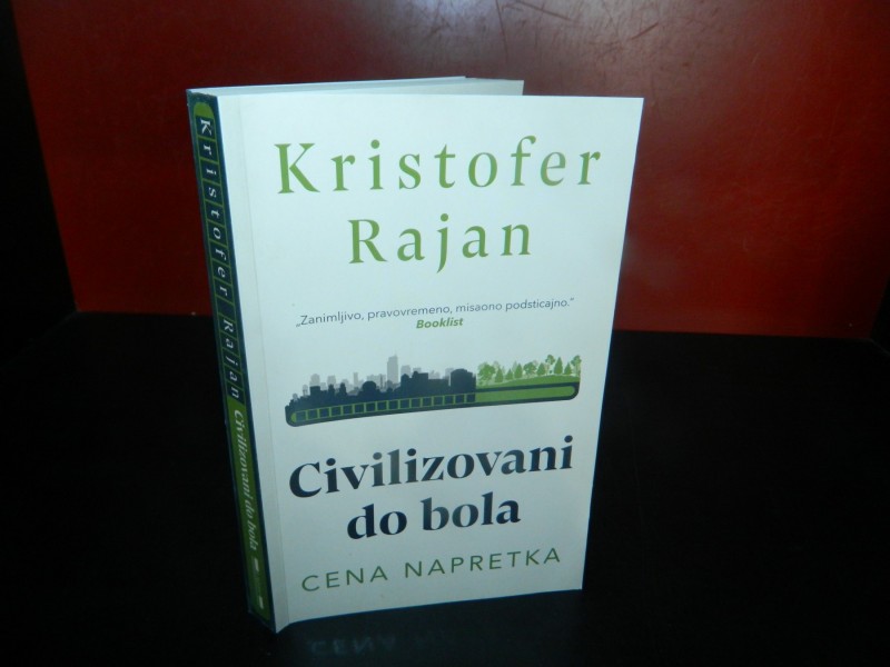 Civilizovani do bola - cena napretka NOVO, LAGUNA,10d