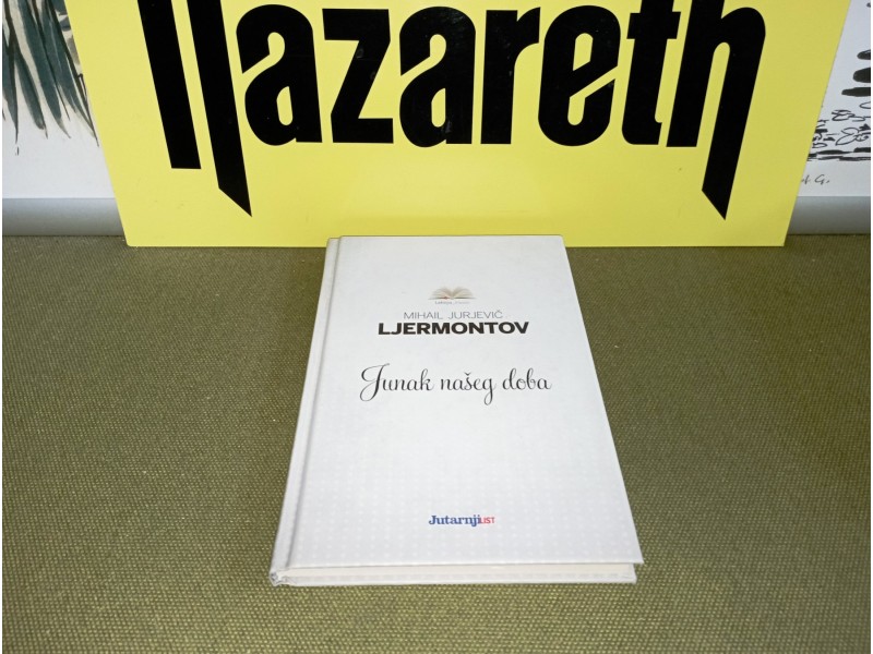JUNAK NAŠEG DOBA autor: Mihail Jurjevič Ljermontov