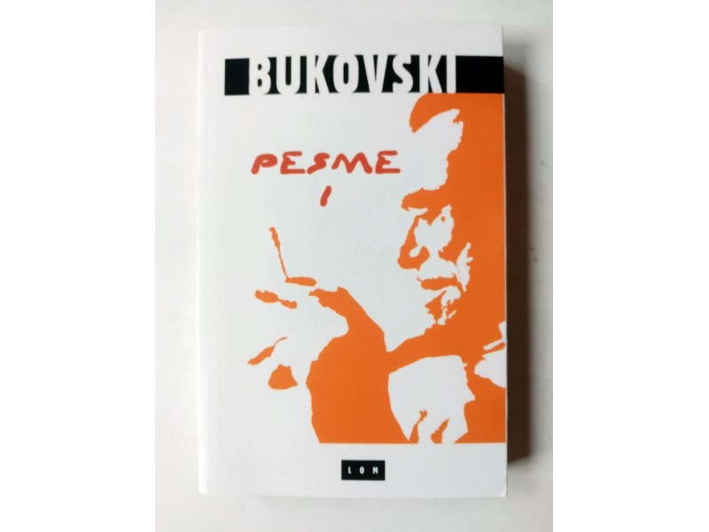 Čarls Bukovski, PESME 1 (1947-1984)