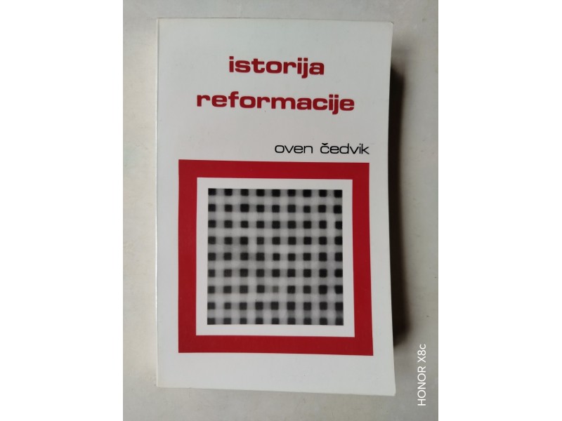 Oven Čdvik, ISTORIJA REFORMACIJE