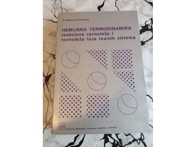 Hemijska termodinamika Dr Momčilo Stevanović