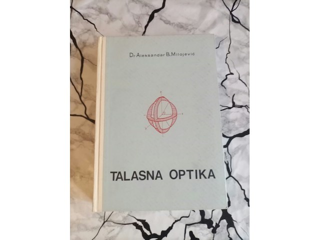 Talasna optika Aleksandar Milojević