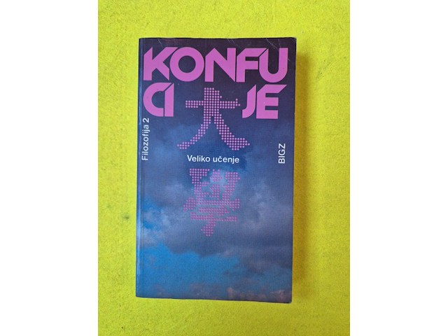 Konfučije - Veliko učenje