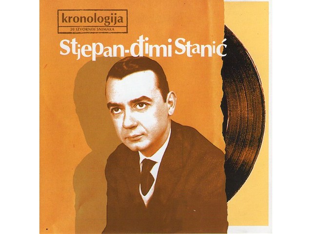 Stjepan `Jimmy` Stanić – Kronologija 20 Izvornih Snimak