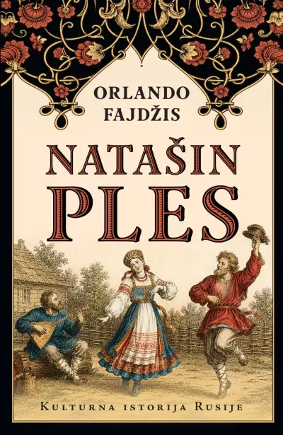 Natašin ples: Kulturna istorija Rusije