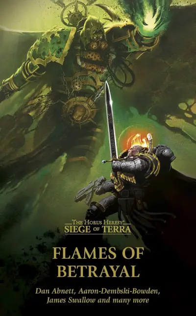 Flames of Betrayal (The Horus Heresy: Siege of Terra)
