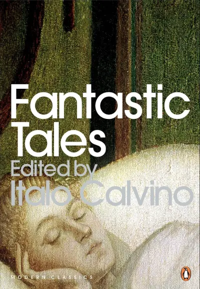 Fantastic Tales: Visionary And Everyday