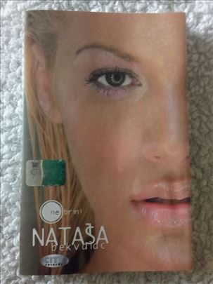 Nataša Bekvalac - Ne brini