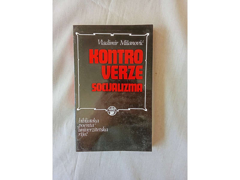 Kontroverze Socijalizma-Vladimir Milanović