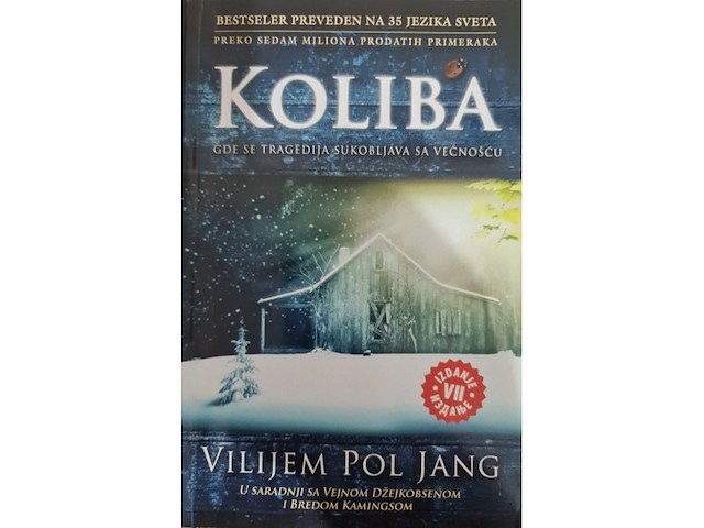 Koliba - Vilijem Pol Jang
