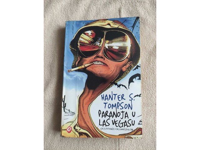 Paranoja u Las Vegasu,Hanter S. Tompson