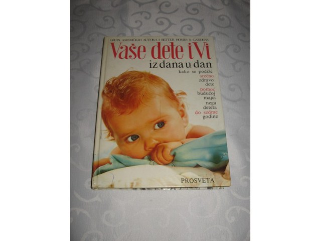 Vaše dete i vi iz dana u dan