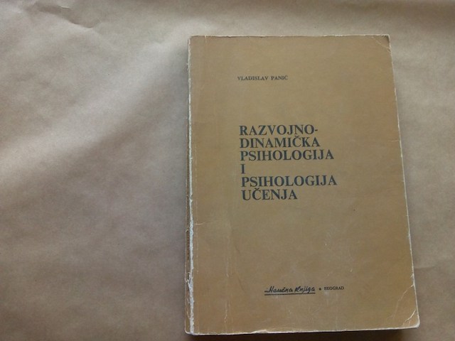 Razvojno dinamička psihologija i psihologija učenja,