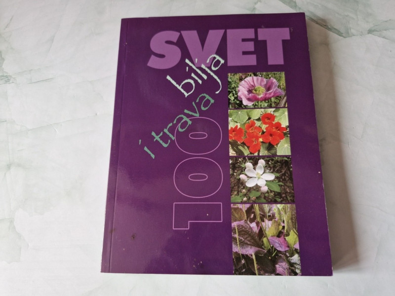 SVET BILJA I TRAVA 100 - NEDELJKO JOKIĆ