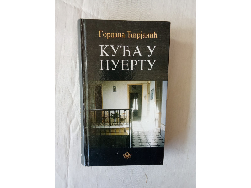 Kuća U Puertu-Gordana Ćirjanić