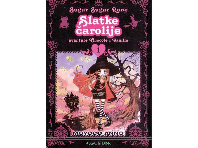 Slatke Čarolije 1 Sugar Sugar Rune - Mayoko Anno