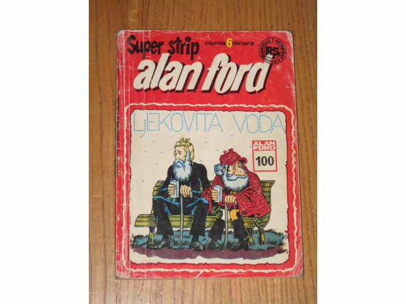 Alan Ford (Vjesnik) br. 100 - Ljekovita voda