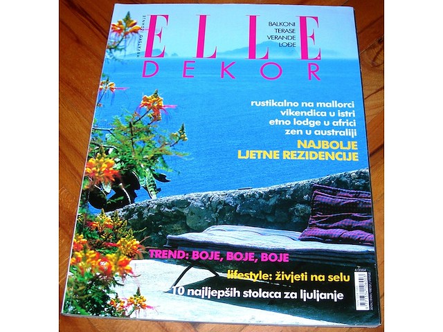 Elle Dekor, br. 4, 2004.