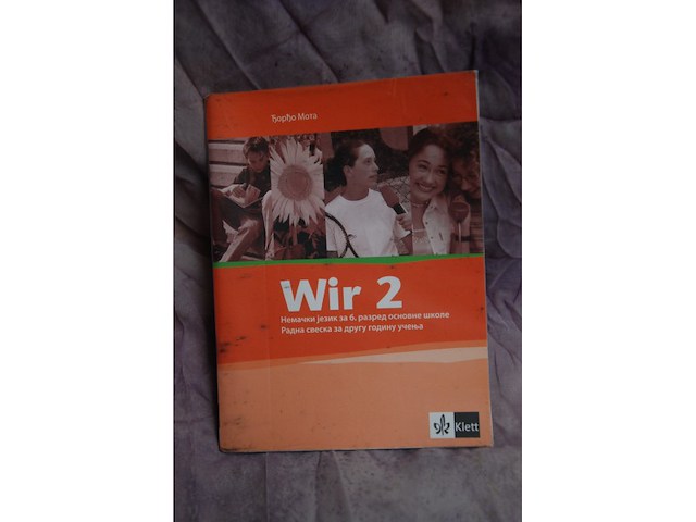 WIR 2 - Radna sveska  za 6. raz. - nemacki jezik