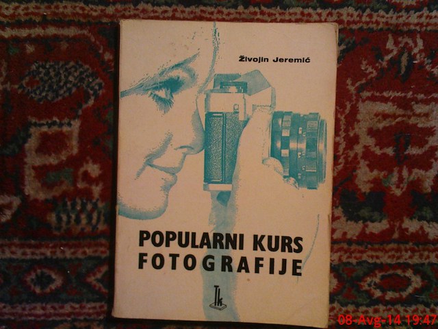 ZIVOJIN JEREMIC - POPULARNI KURS FOTOGRAFIJE