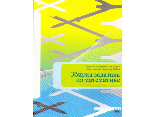 Zbirka zadataka iz matematike za šesti razred o.š.