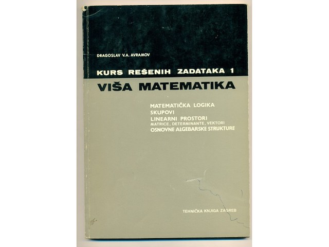 VIŠA MATEMATIKA kurs rešenih zadataka 1 D.V.A. Avramov