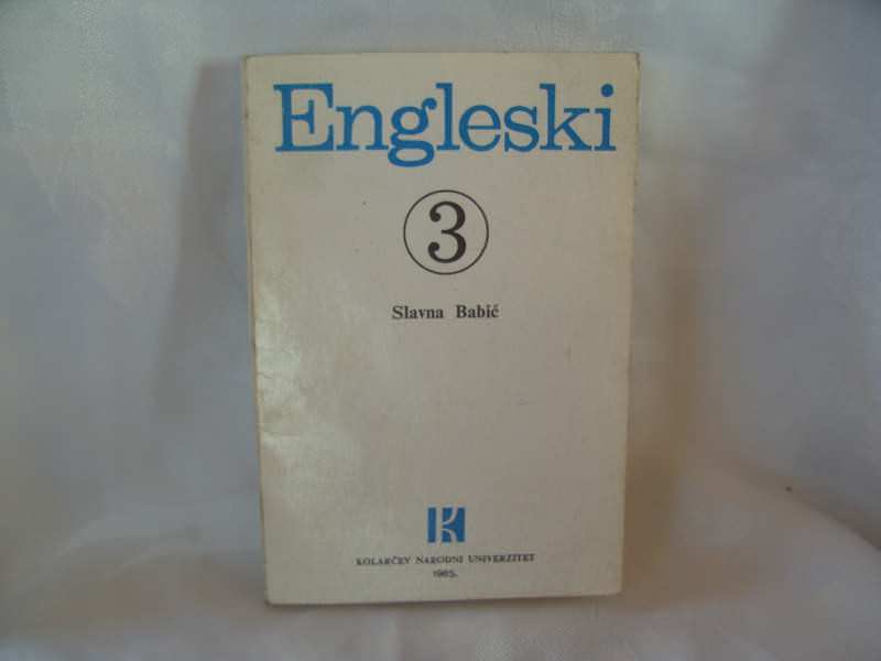 Engleski 3, Slavna Babić