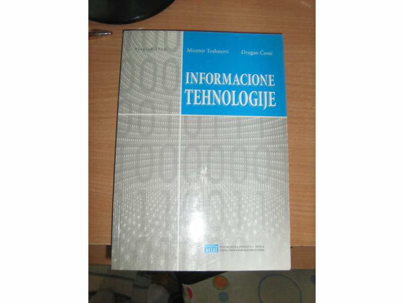 ` Informacione Tehnologije ` M. Todorović, D. Ćosić