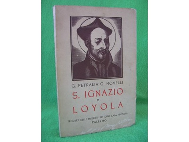 S. Ignazio di Loyola – G. Petralia, G. Novelli