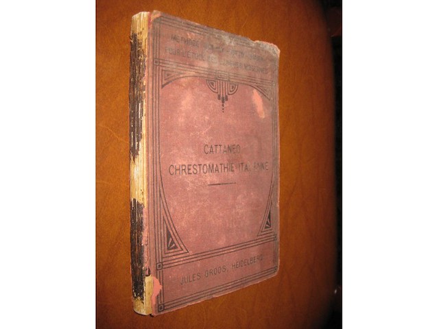 G. Cattaneo - Chrestomathie italienne (chois de lectures)