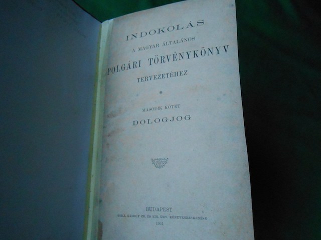 Indokolás polgári törvénykönyv tervezetéhez II. kötet