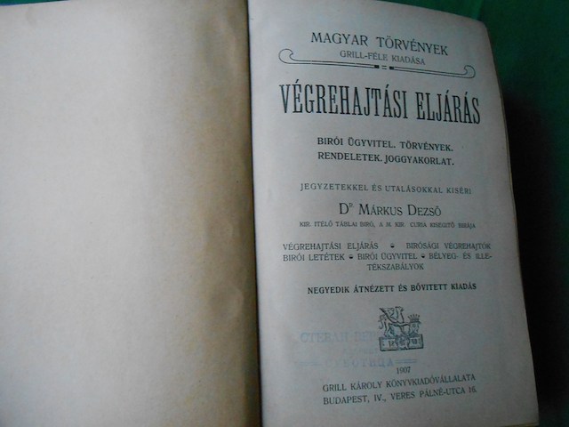 VÉGREHAJTÁSI ELJÁRÁS/DR.M.DESZŐ-1907.Grill-féle kiadása