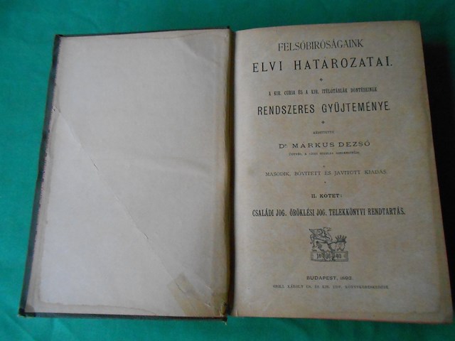 Dr.Márkus Dezső:Felsőbiróságaink elvi határozatai II.kö