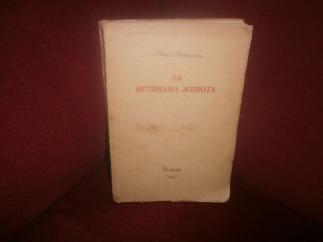 Vera Vitezica   ZA ISTINAMA ZIVOTA   iz 1941