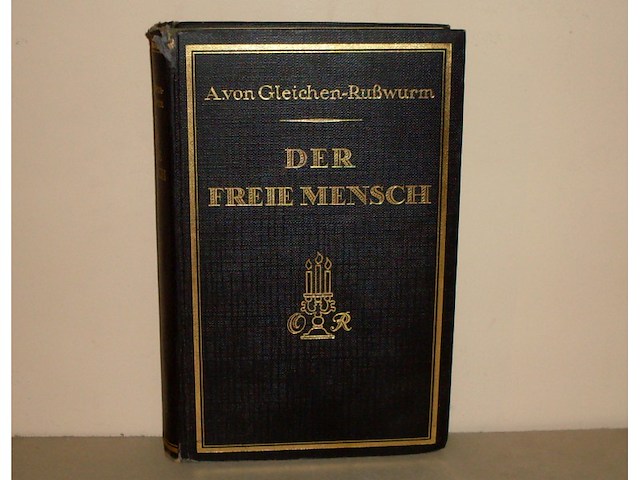 DER FREIE MENSCH - Russwurm , 1920.