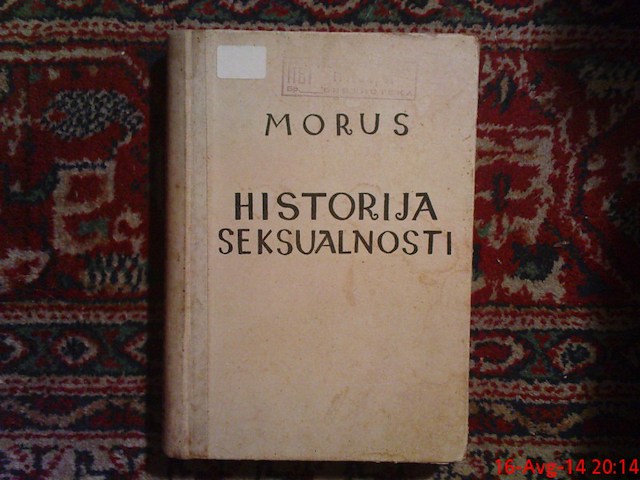 MORUS  --- HISTORIJA  SEKSUALNOSTI