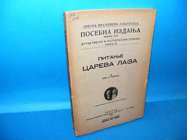 ◄ Pitanje Careva Laza - Jov.N.Tomic, 1933 ►