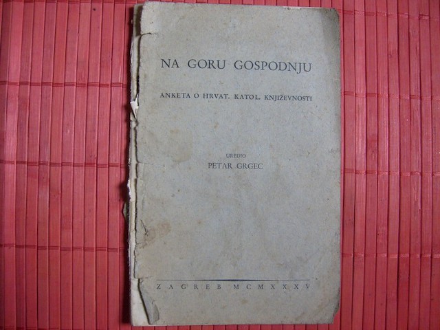 Petar Grgec, NA GORU GOSPODNJU, 1935.