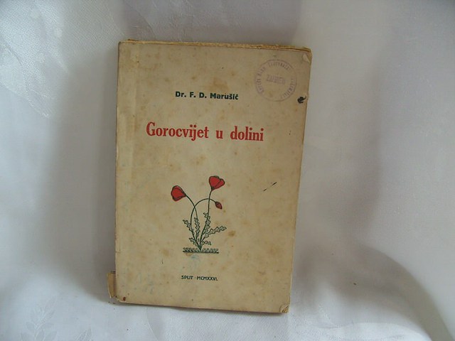 Gorocvijet u dolini, F. Marušić