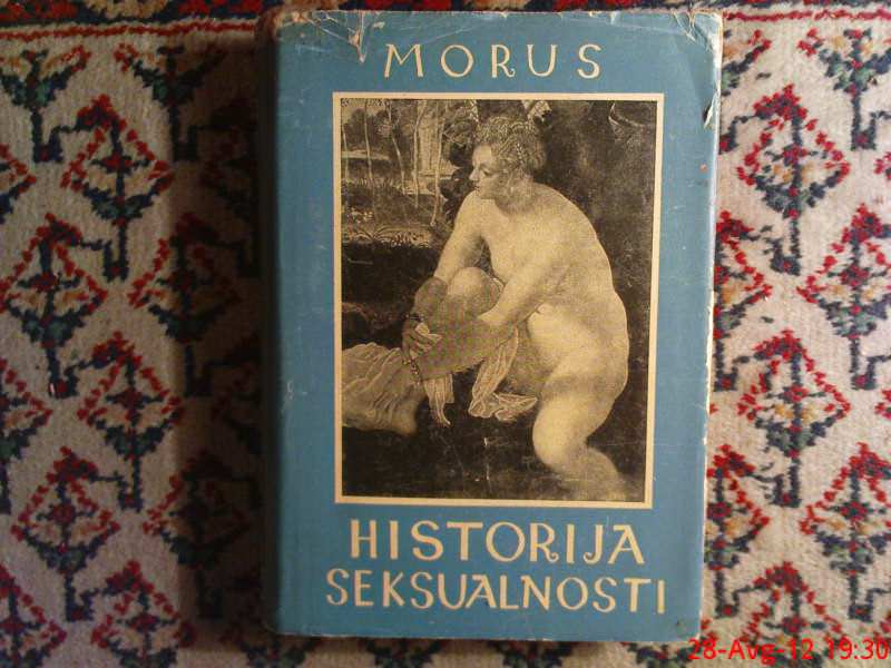 MORUS - HISTORIJA SEKSUALNOSTI