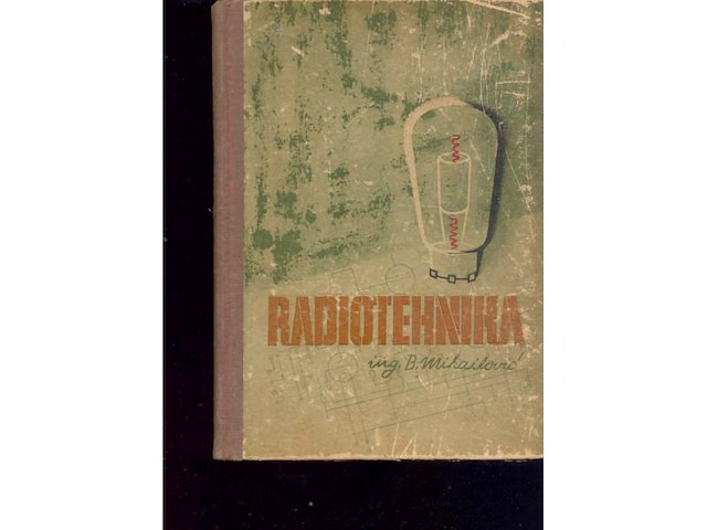 RADIOTEHNIKA - B.MIHAJLOVIC (1949)