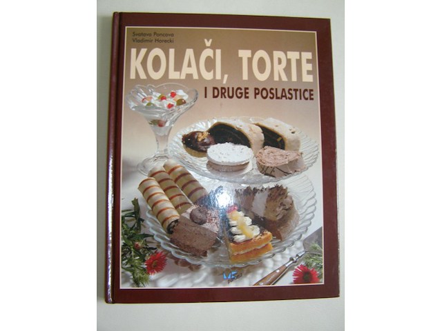 Kolači, torte i druge poslastice - Svatava Poncova