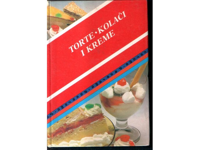 TORTE, KOLAČI I KREME - Olga Trusk