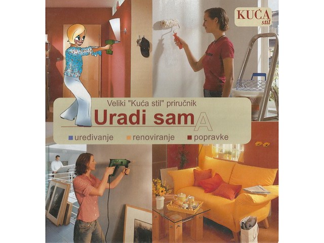 URADI SAM-A - UREĐIVANJE - RENOVIRANJE - POPRAVKE